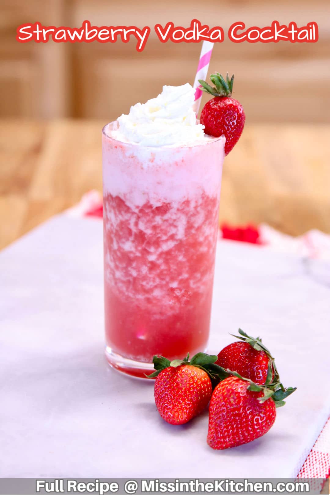 Strawberry Vodka Cocktail - Miss in the Kitchen