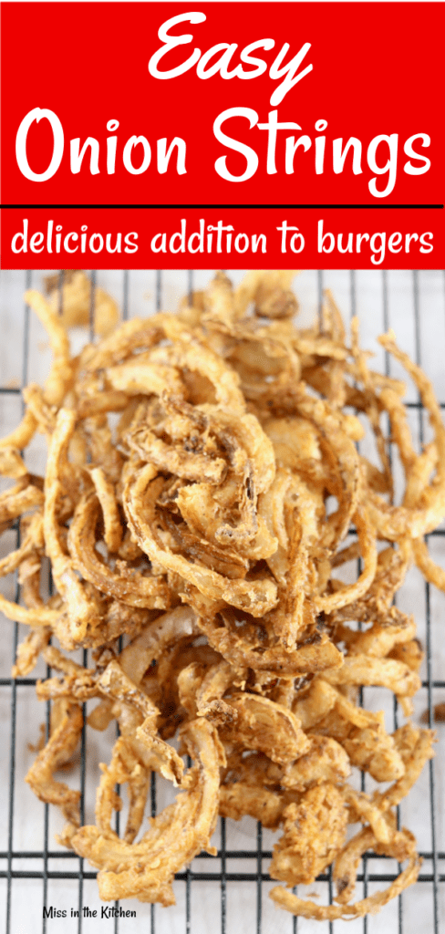 Easy Onion Strings ~ Crispy Burger Topping - Miss in the Kitchen