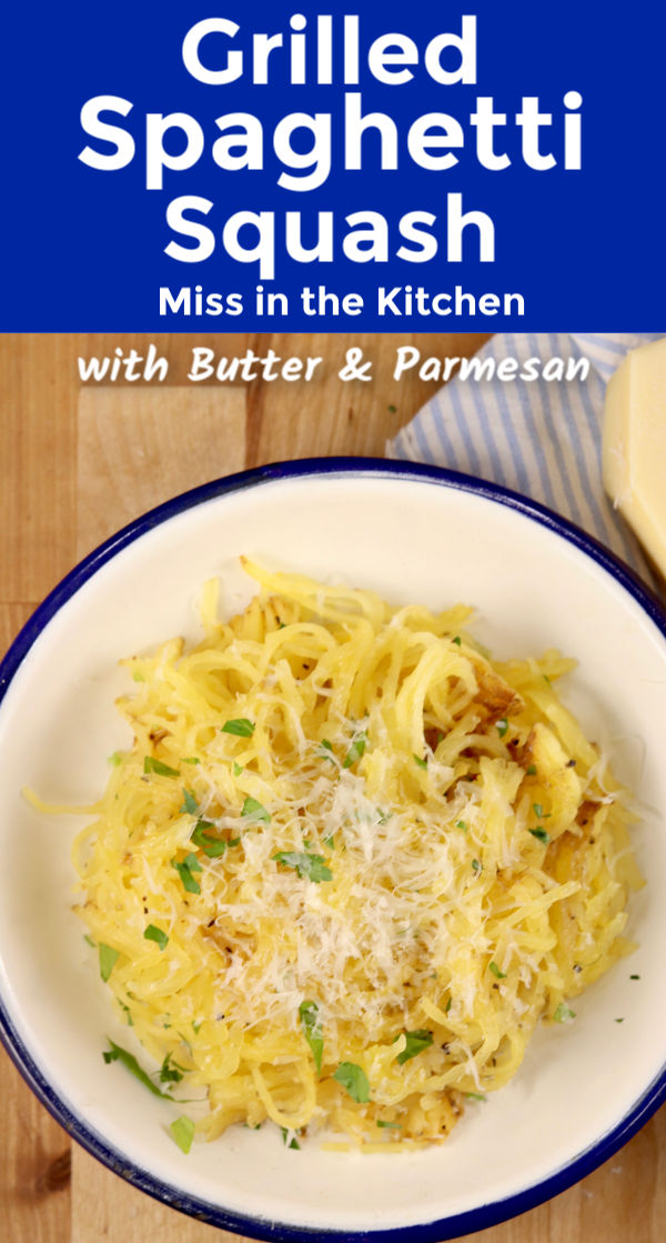 Grilled Spaghetti Squash {with Butter & Parmesan} - Miss in the Kitchen