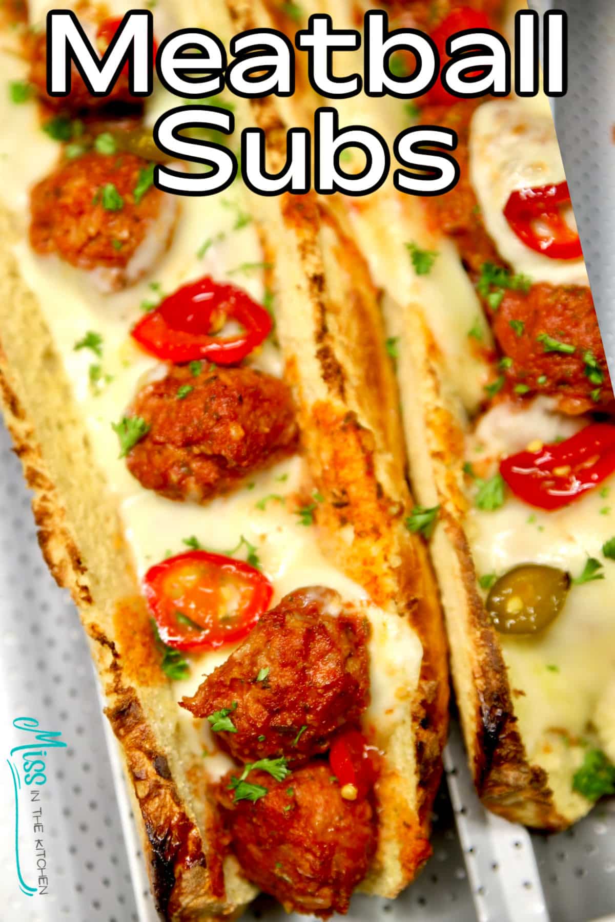 BEST Italian Meatball Subs Recipe - Miss in the Kitchen