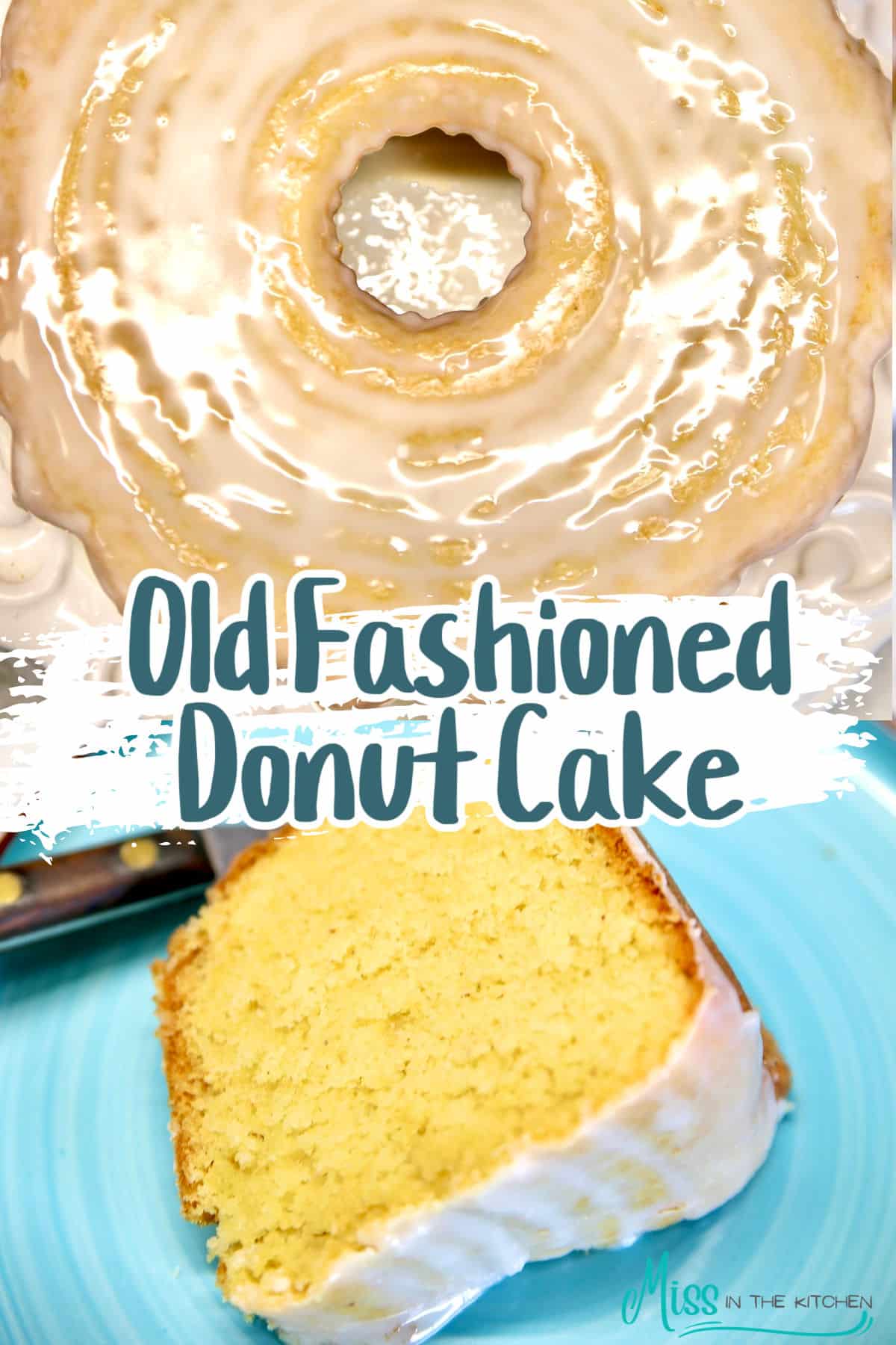 Old Fashioned Glazed Donut Cake (Easy Recipe) - Miss in the Kitchen