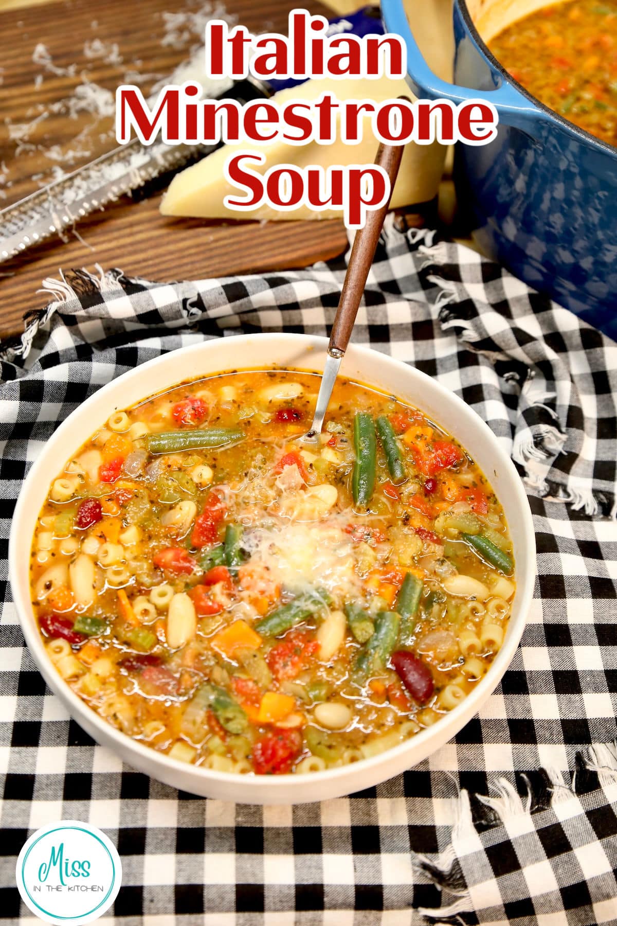 Minestrone (30 Minute Recipe) - Miss in the Kitchen