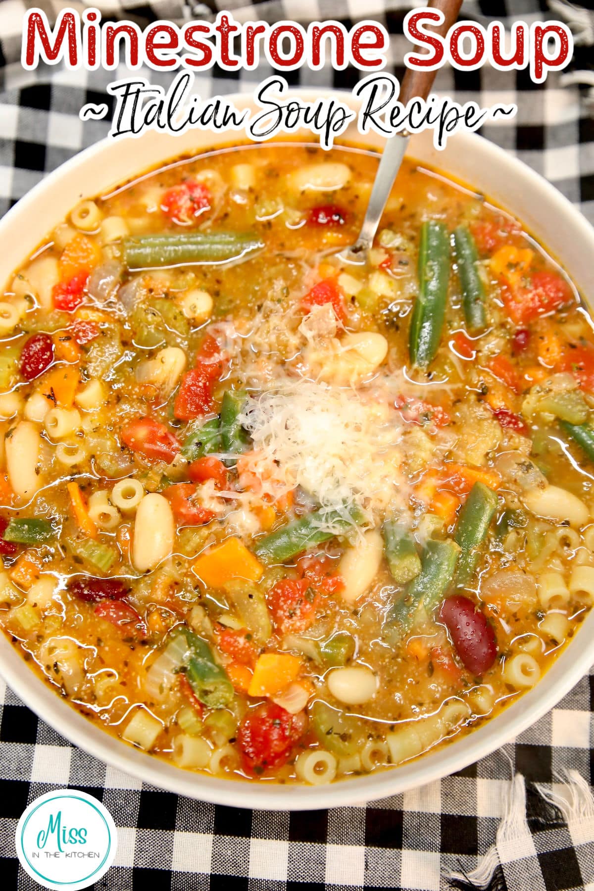 Minestrone (30 Minute Recipe) - Miss in the Kitchen