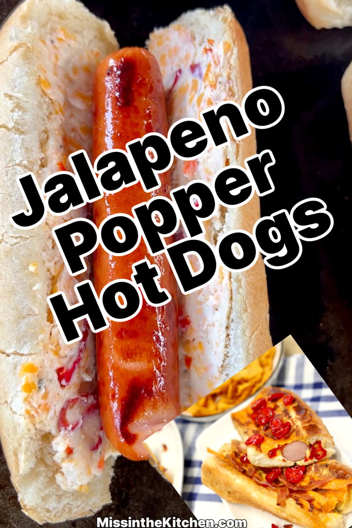 Jalapeno Popper Hot Dogs - Miss in the Kitchen