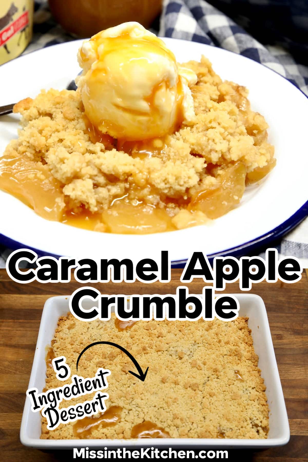 Caramel Apple Crumble (5 ingredient recipe) - Miss in the Kitchen