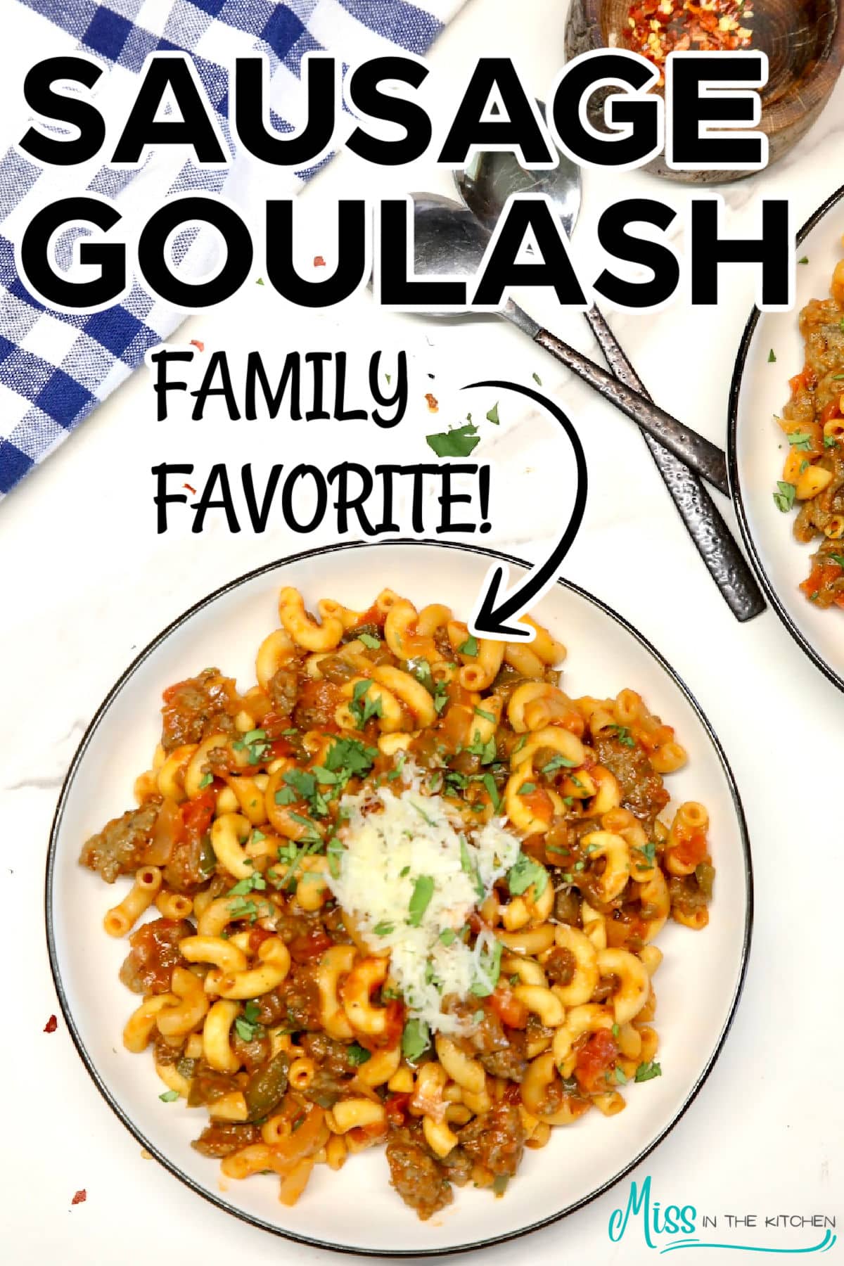Sausage Goulash - Miss in the Kitchen